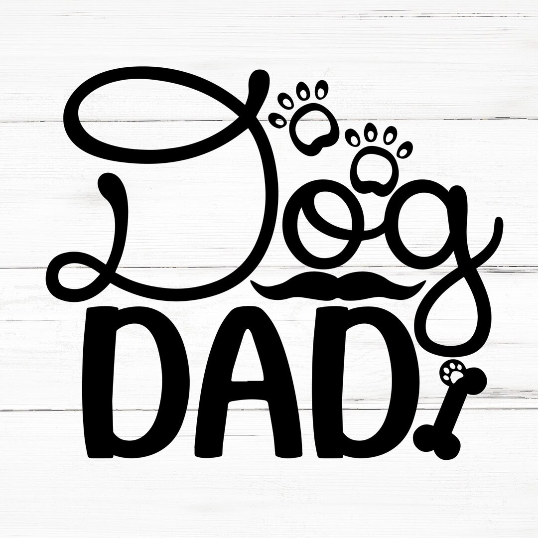 Dog Dad SVG, Dog Dad PNG, Dog Dad Design Files, Dog Dad Bundle, Dog Dad ...