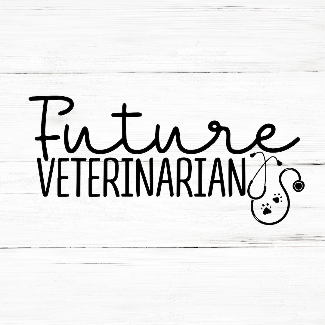 Future Veterinarian SVG, Future Veterinarian PNG, Future Veterinarian ...