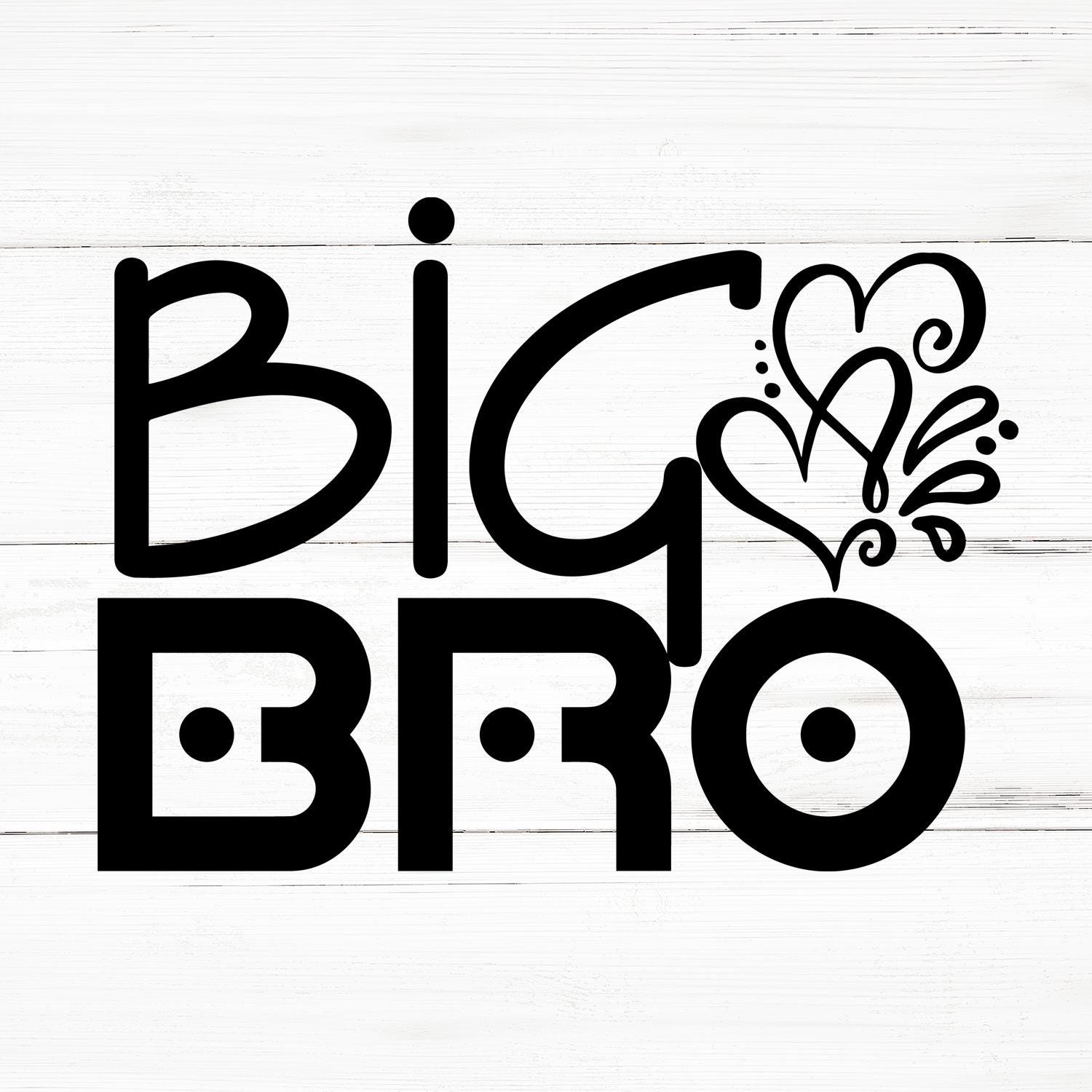 Big Bro SVG, Big Bro PNG, Big Bro Design Files, Big Bro Bundle, Big Bro ...