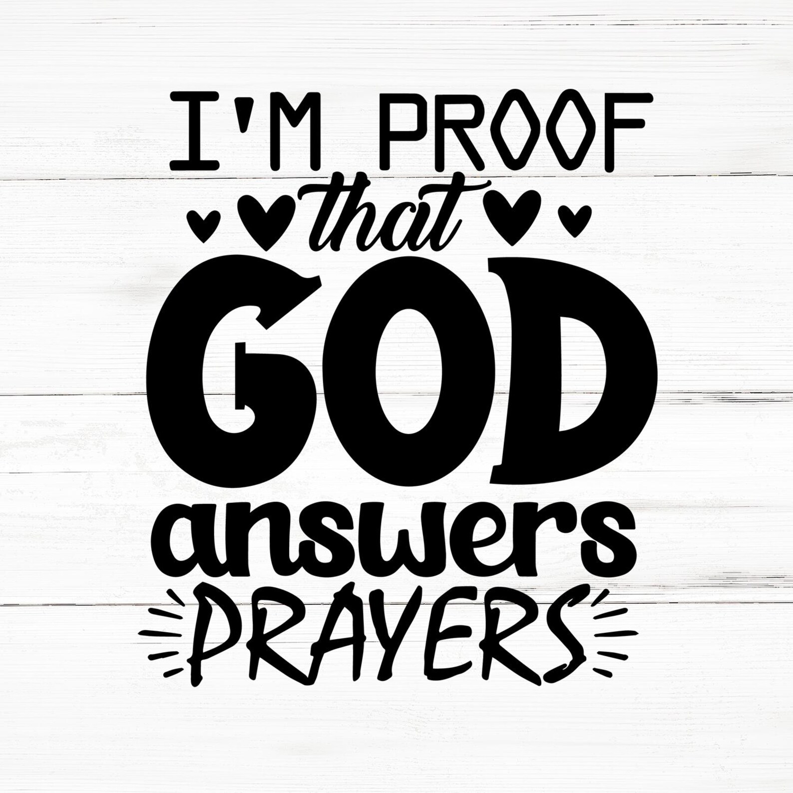 I_m Proof That God Answers Prayers SVG, I_m Proof That God Answers ...