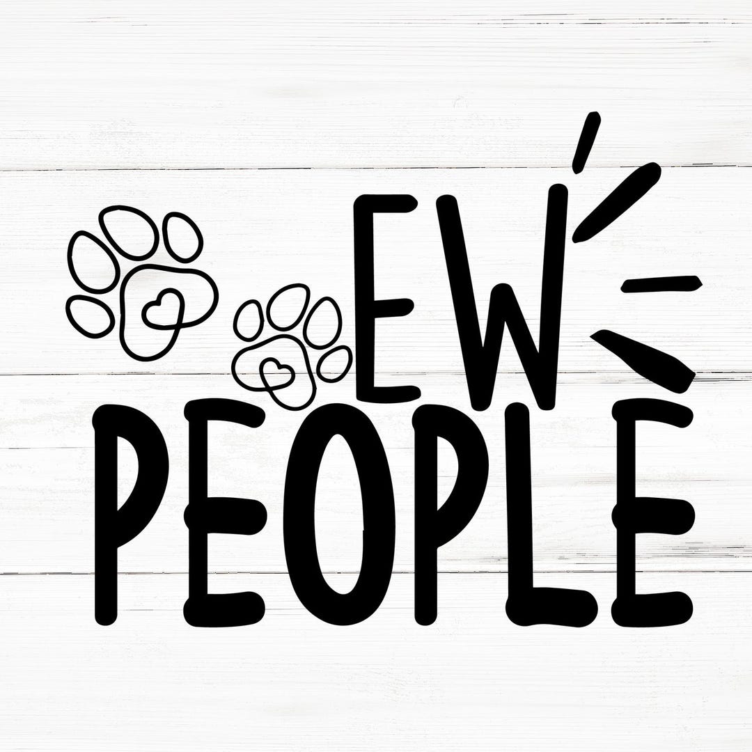 Ew People SVG, Ew People PNG, Ew People Design Files, Ew People Bundle ...