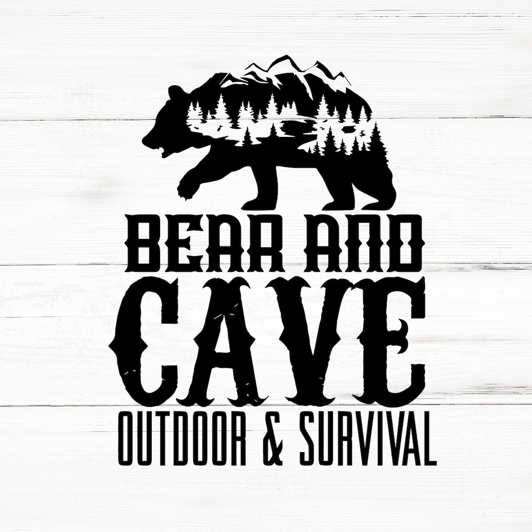 Bear and Cave Outdoor _ Survival SVG, Bear and Cave Outdoor _ Survival ...
