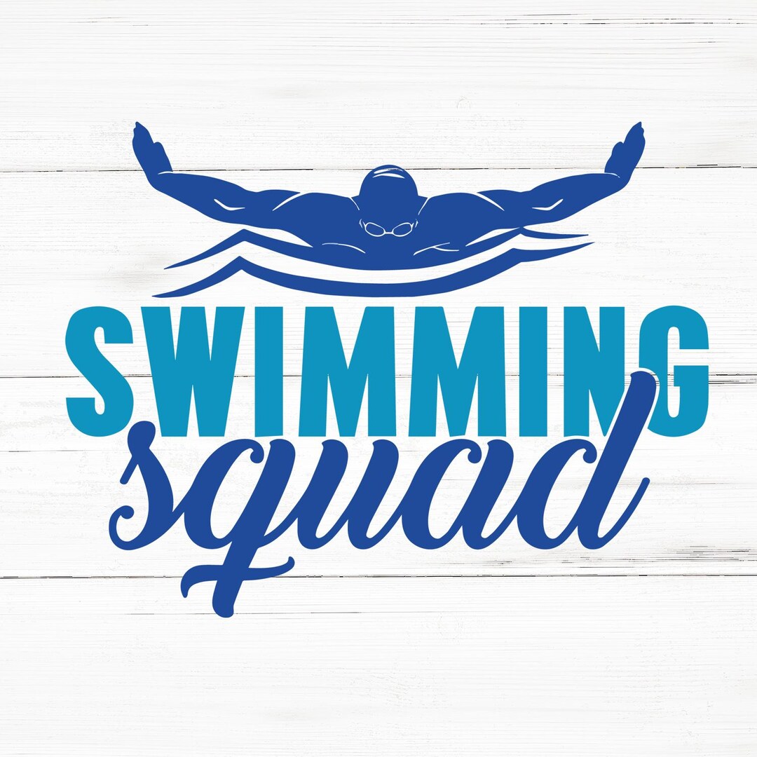 Swimming Squad SVG, Swimming Squad PNG, Swimming Squad Design Files ...