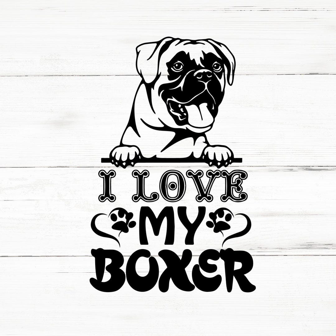 I Love My Boxer SVG, I Love My Boxer PNG, I Love My Boxer Design Files ...