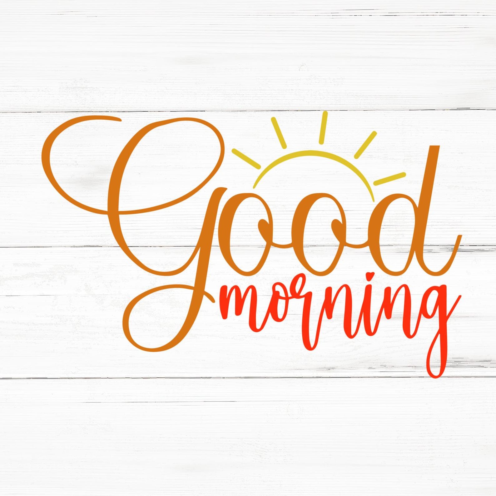 Good Morning SVG, Good Morning PNG, Good Morning Design Files, Good ...