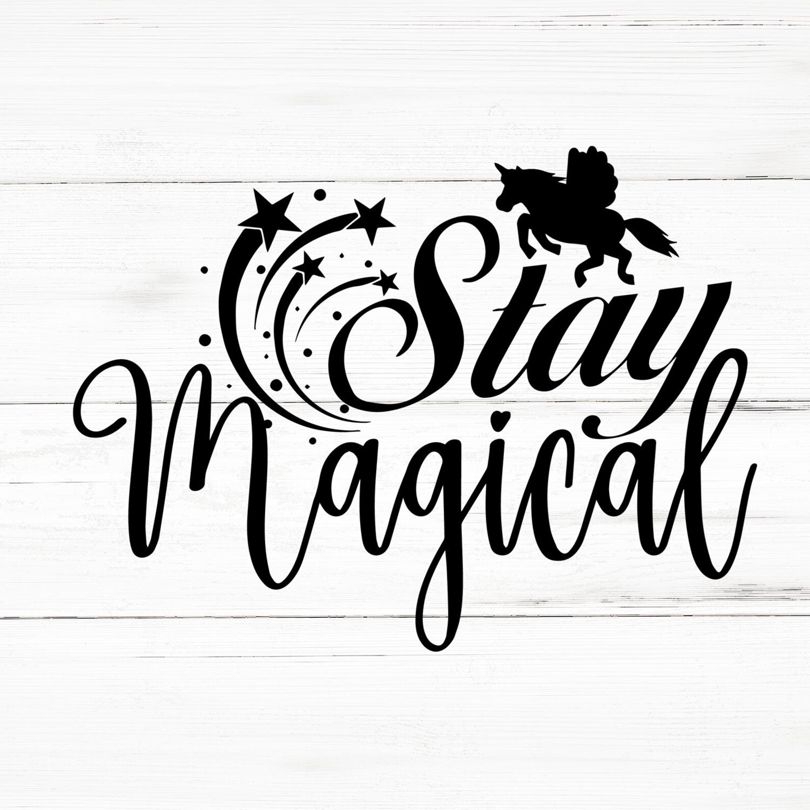 Stay Magical SVG, Stay Magical PNG, Stay Magical Design Files, Stay ...