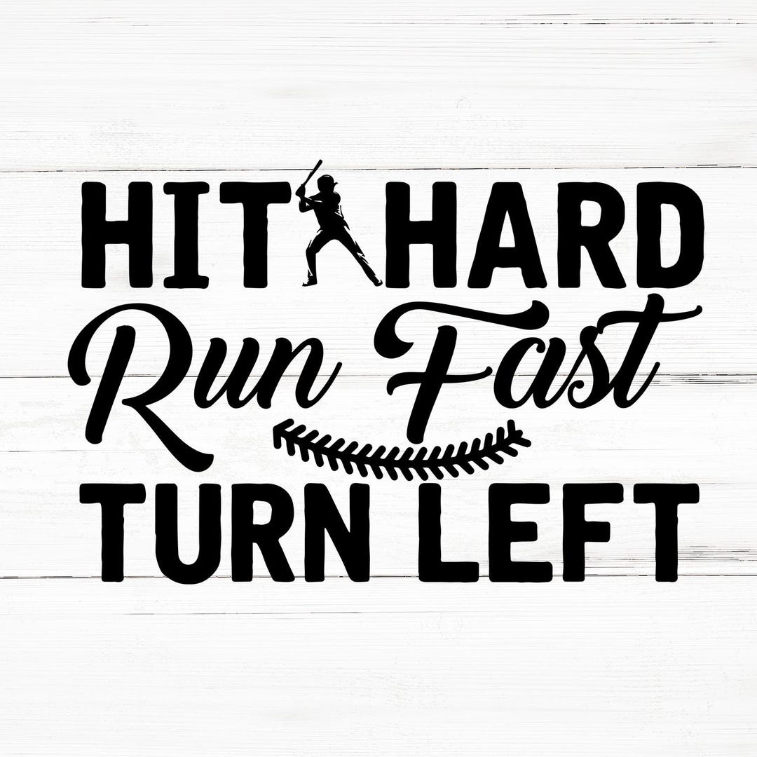 Hit Hard Run Fast Turn Left SVG, Hit Hard Run Fast Turn Left PNG, Hit ...