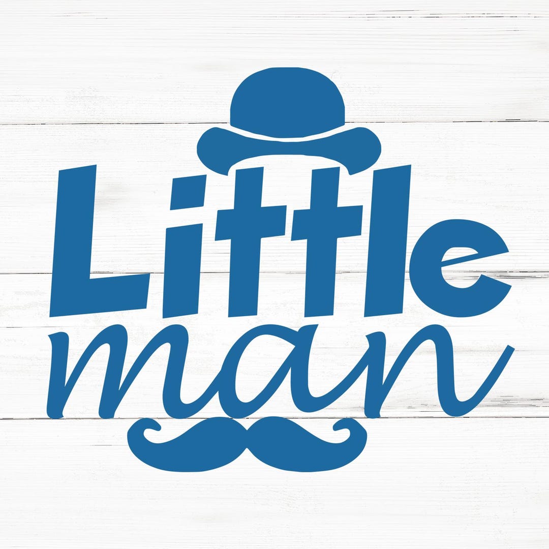 Little Man SVG, Little Man PNG, Little Man Design Files, Little Man ...
