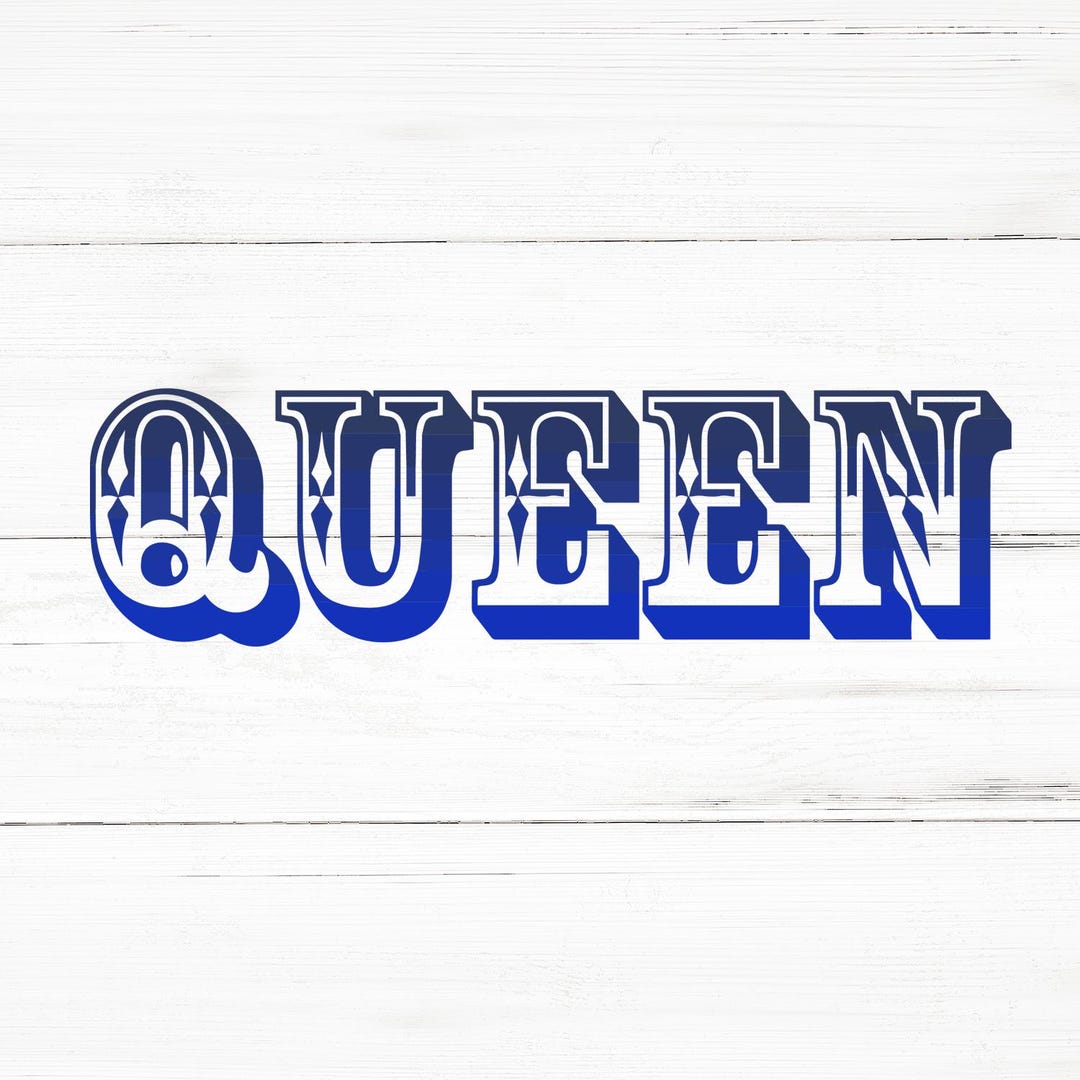 Queen SVG, Queen PNG, Queen Design Files, Queen Bundle, Queen Designs ...