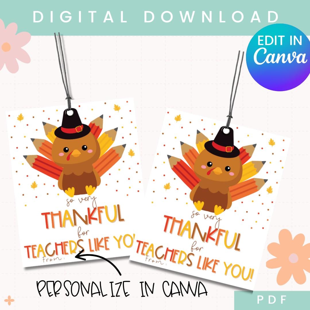 Printable Teacher Thanksgiving Gift Tags | Teacher Thanksgiving Gift ...