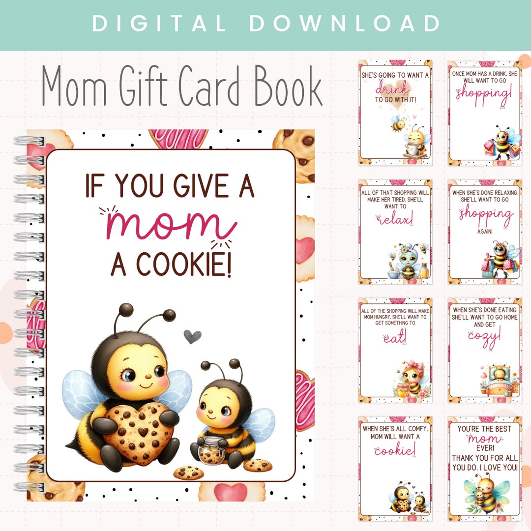 Printable If You Give A Mom A Cookie Gift Card Book | Mom Birthday Gift ...