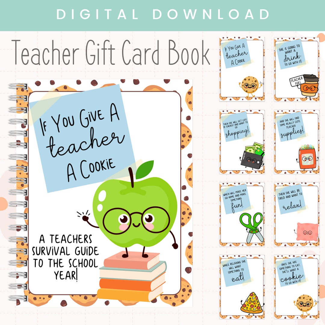 Printable If You Give A Teacher A Cookie Gift Book Teacher Appreciation ...