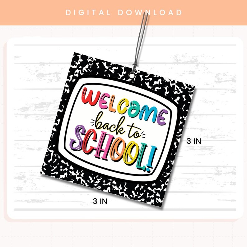 Welcome Back to School Gift Tag | First Day of School | Back to School ...