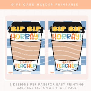 Printable Sip Sip Hooray Teacher Appreciation Gift Card Holder ...