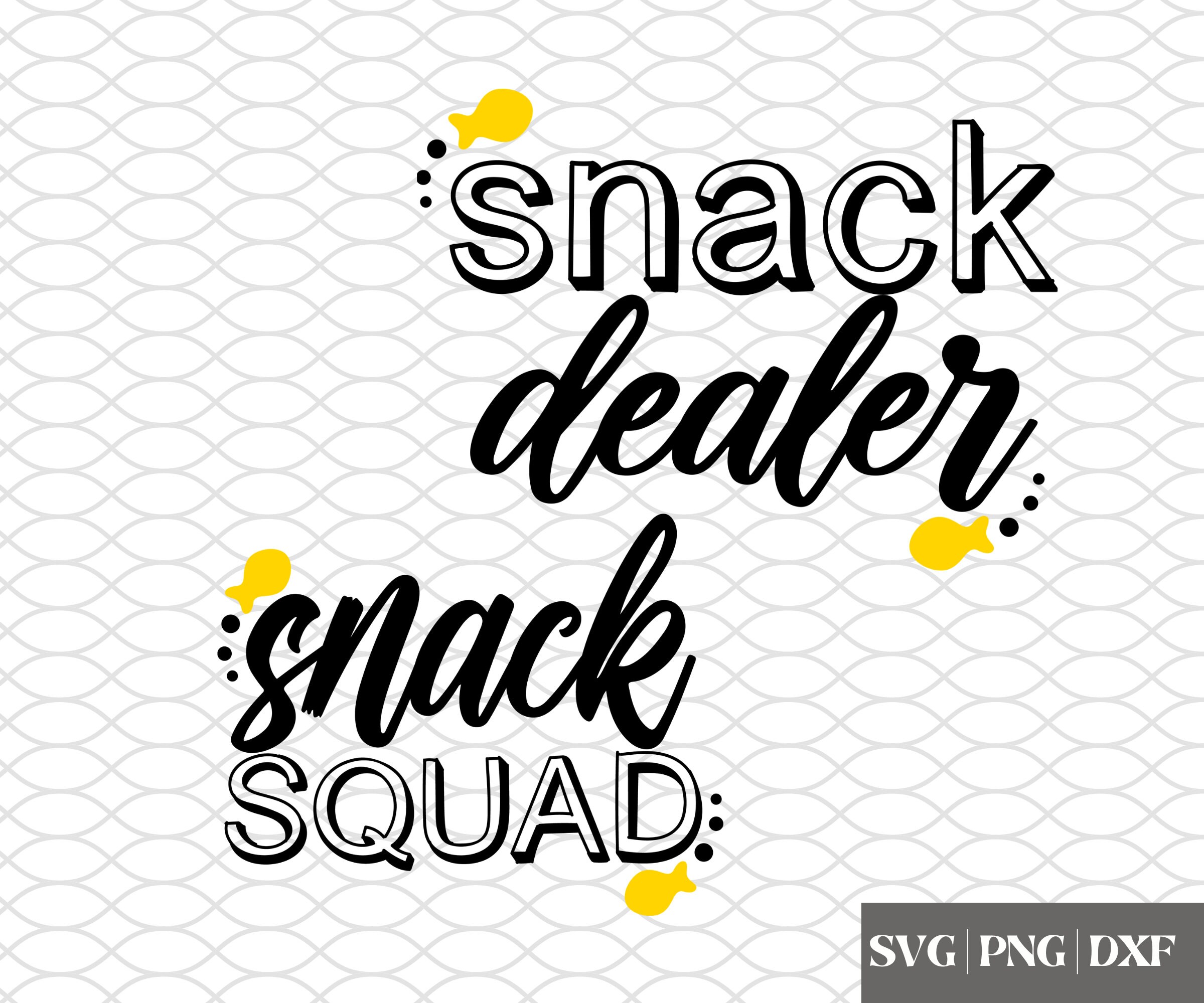 Snack Dealer SVG Snack Squad SVG Friend Group SVG Funny - Etsy