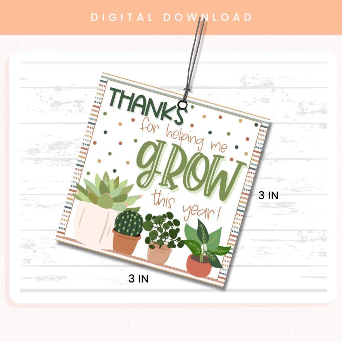 Thanks for Helping Me Grow Teacher Gift Tags | Teacher Appreciation ...