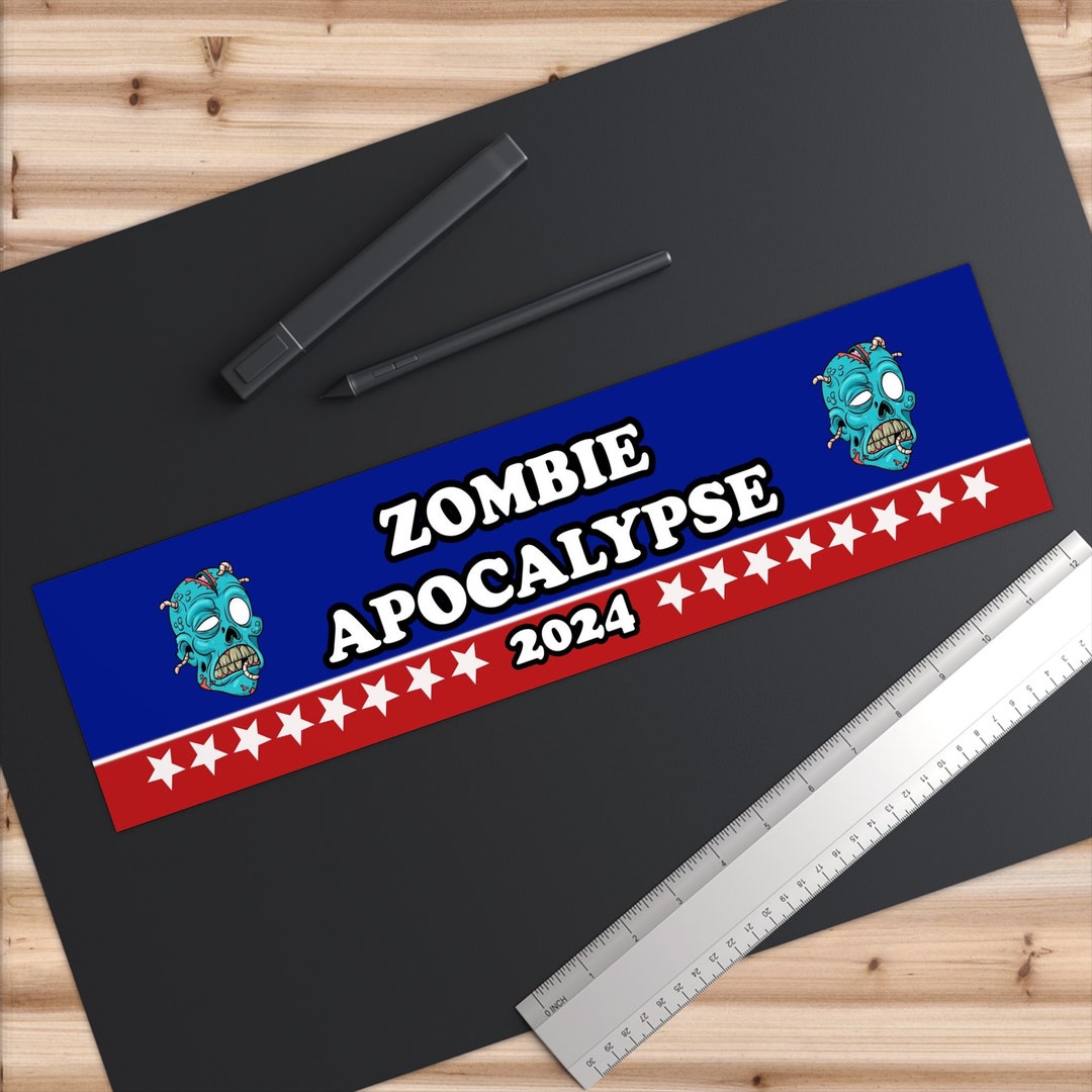 Zombie Apocalypse Bumper Sticker 2024 Election Trump Biden Funny Gift ...