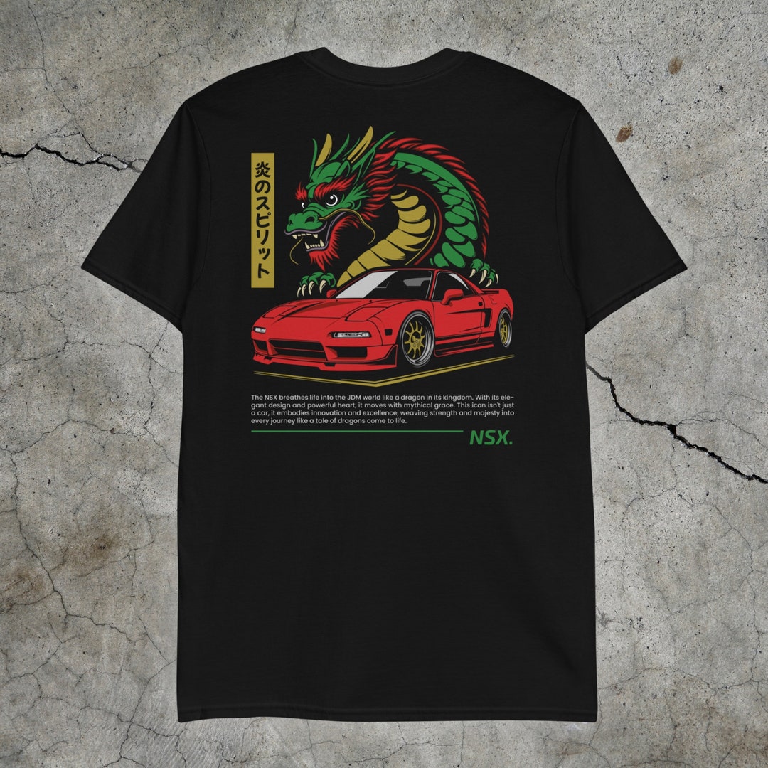 Dragon NSX JDM T-shirt // Legendary Jdm Car, Automotive Apparel for NSX ...