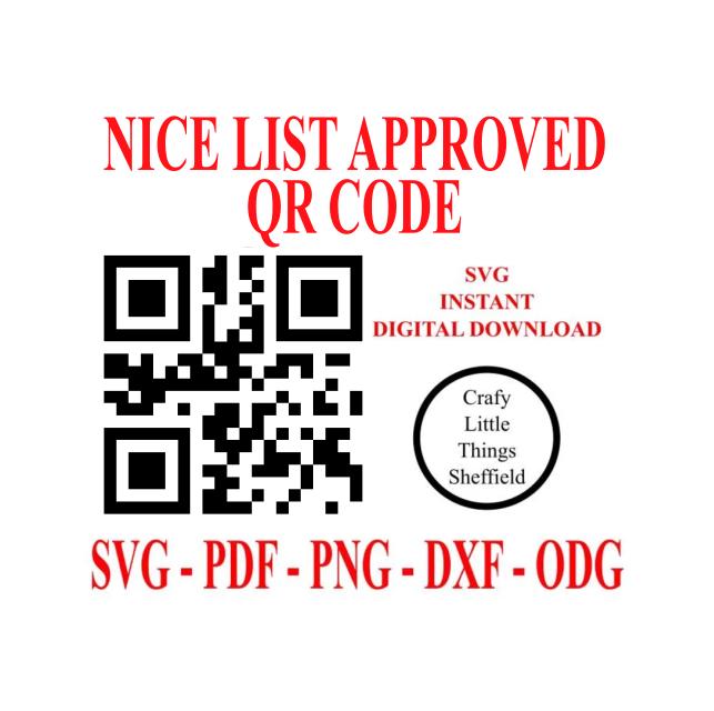 Nice List Approved QR Code Svg Pdf Png Dxf Odg Tracker Ornament Scan ...