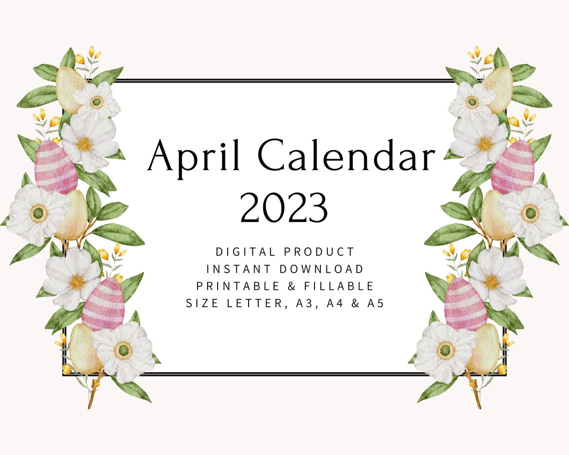 April Calendar 2023 Fillable and Printable Calendar Sizes - Etsy