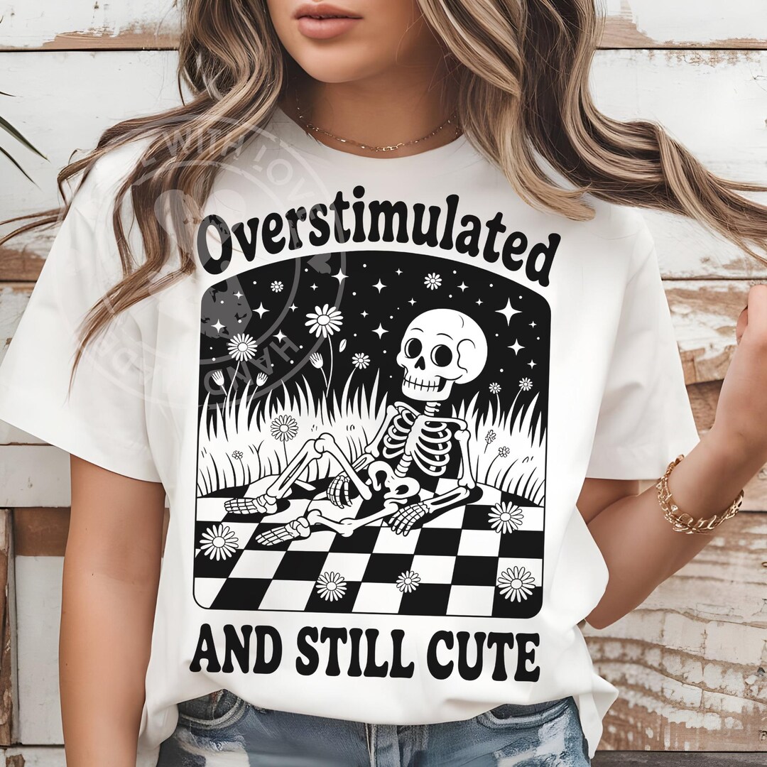 Overstimulated Skeleton PNG | Funny Mental Health Clipart (digital ...