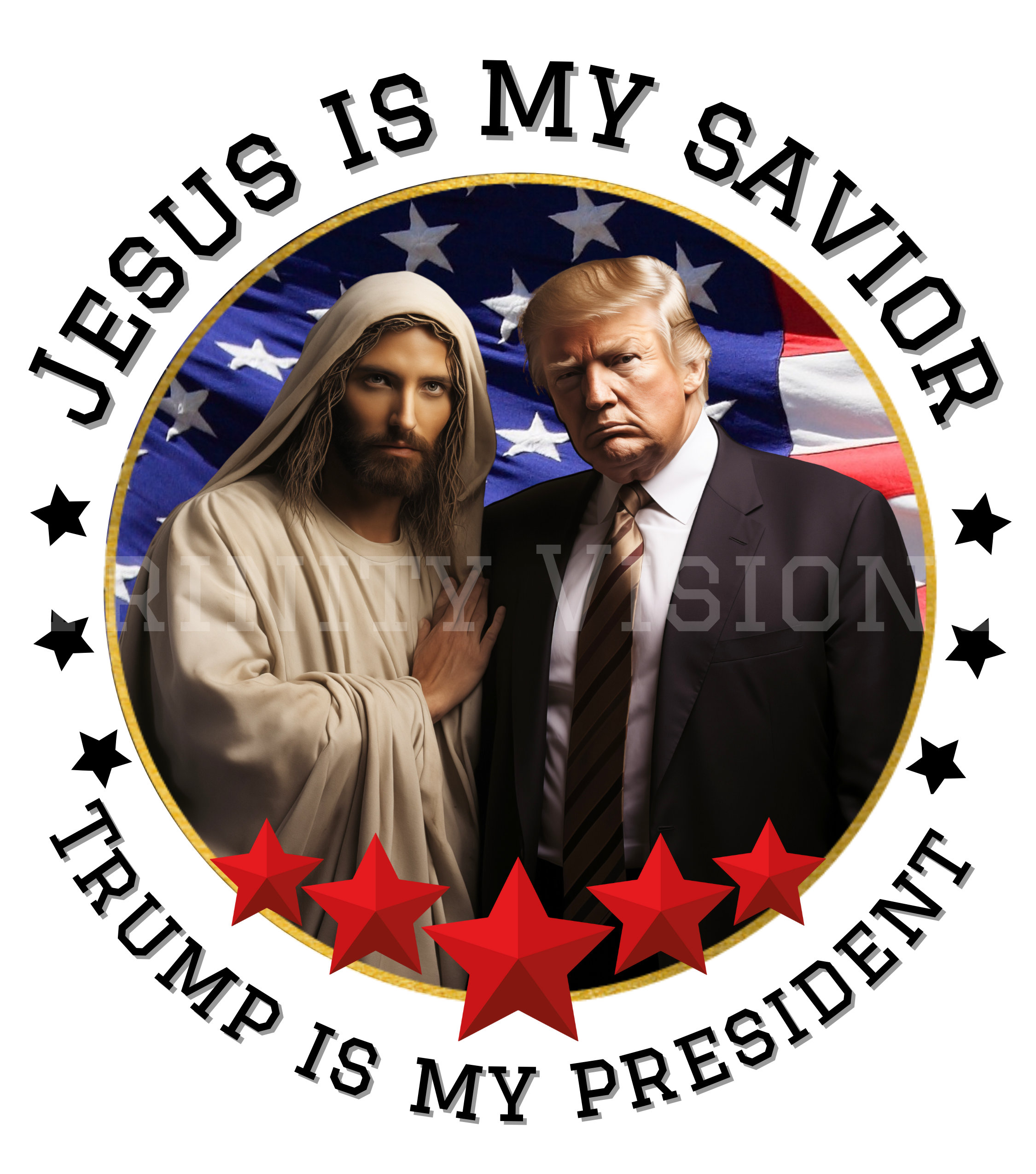 Trump 2024 Clip Art Png, Jesus is My Savior, Trump is My President ...