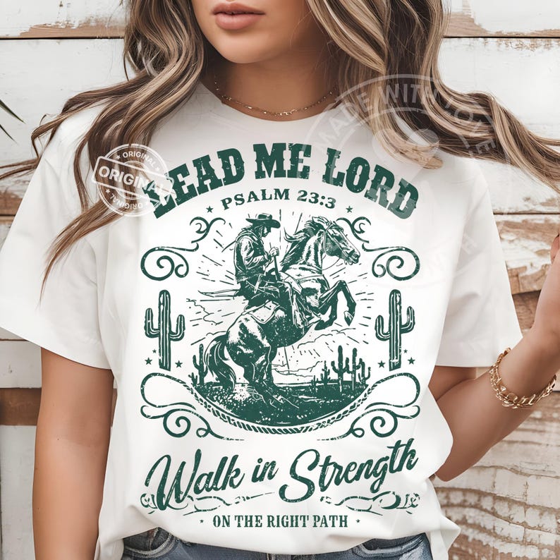 Western Christian PNG | Lead Me Lord Psalm 23:3 Cowboy | Walk in ...