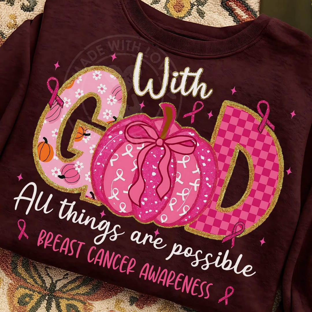 With God All Things Are Possible Pink Pumpkin PNG, Breast Cancer ...