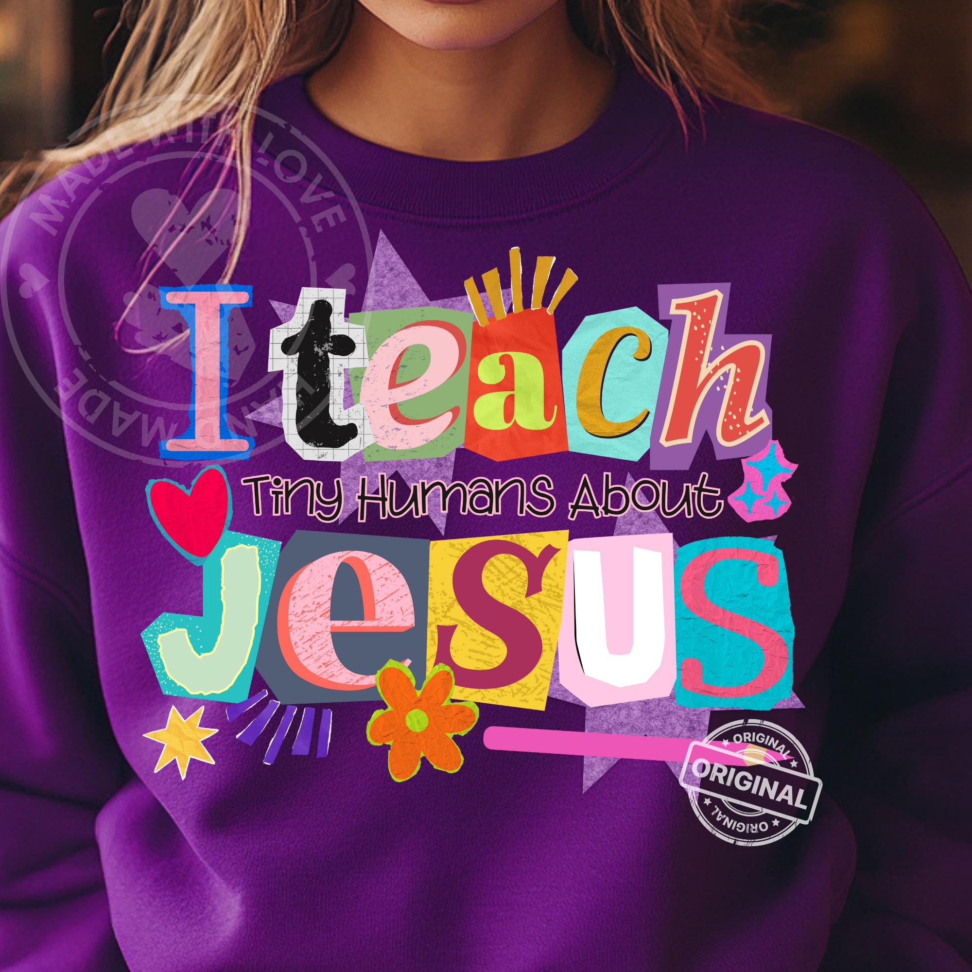 I Teach Tiny Humans About Jesus PNG | Christian Teacher Design, Sunday ...