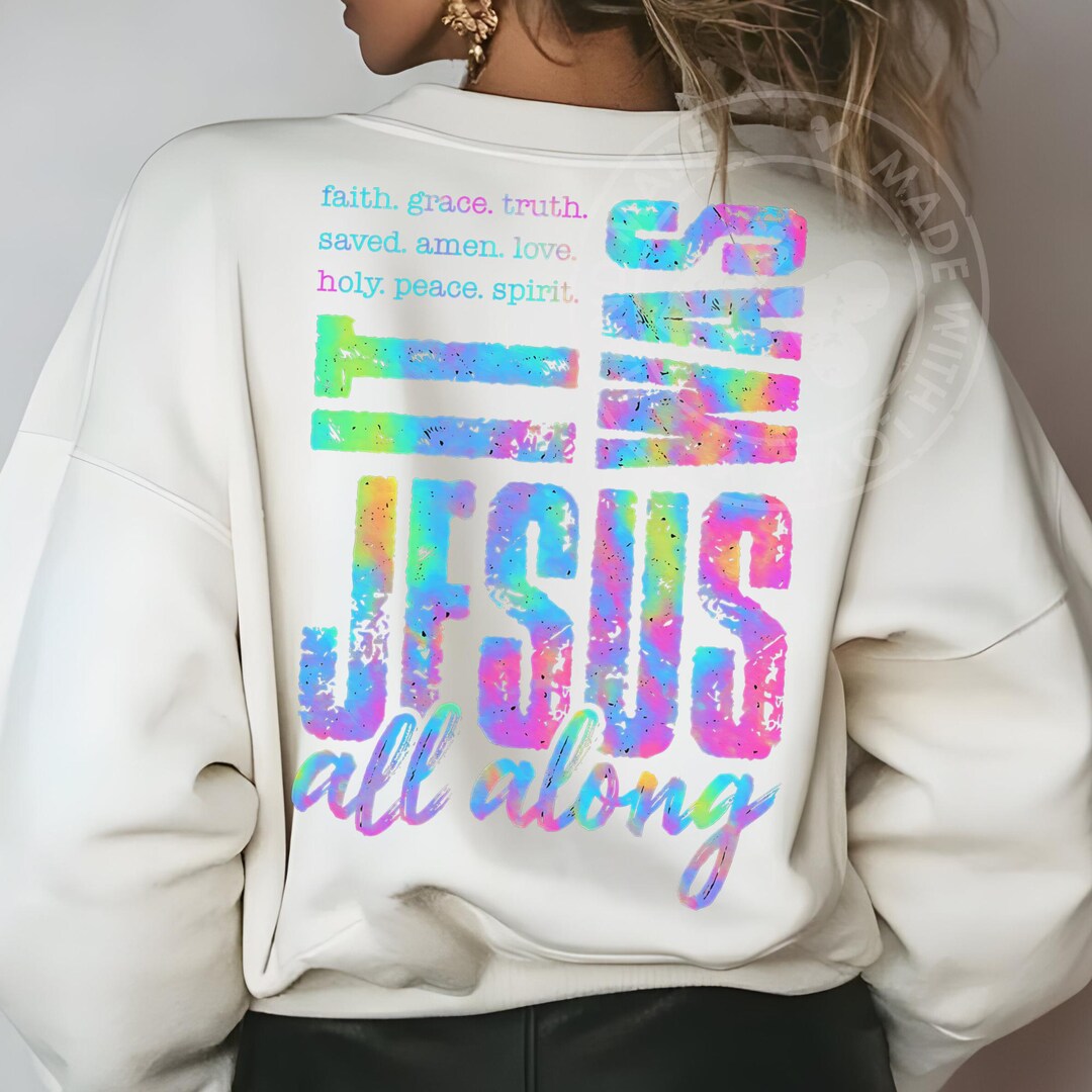Iridescent Rainbow Christian PNG Jesus All Along Quote, Faith Grace ...