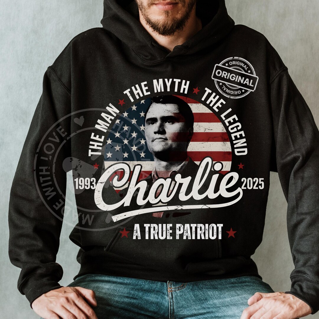 Charlie Kirk Patriotic the Man the Myth the Legend 1993–2025 PNG ...