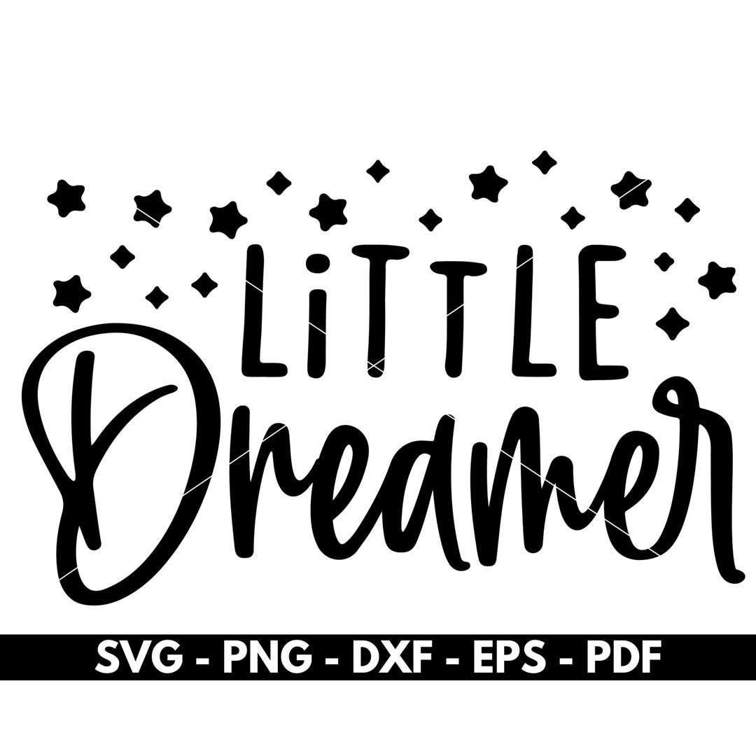 Little Dreamer Svg, Baby Quotes Svg, Newborn Baby Shirt Design Svg ...