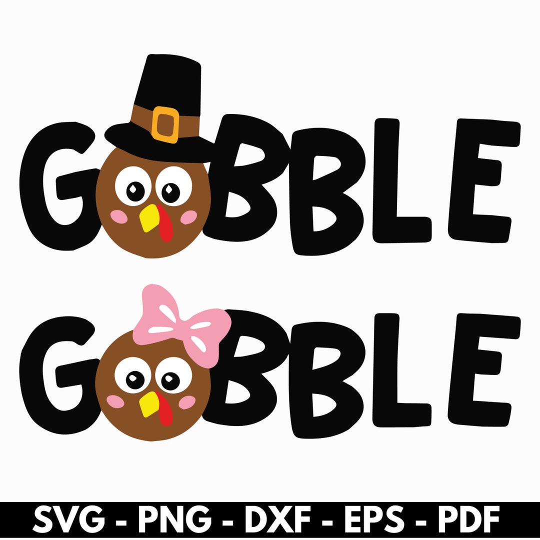 Thanksgiving SVG, Gobble SVG, Turkey Face SVG, Funny, Kids, T-shirt ...