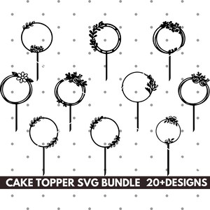 Birthday Cake Topper Svg Bundle Flower Wreath Frame Svg - Etsy