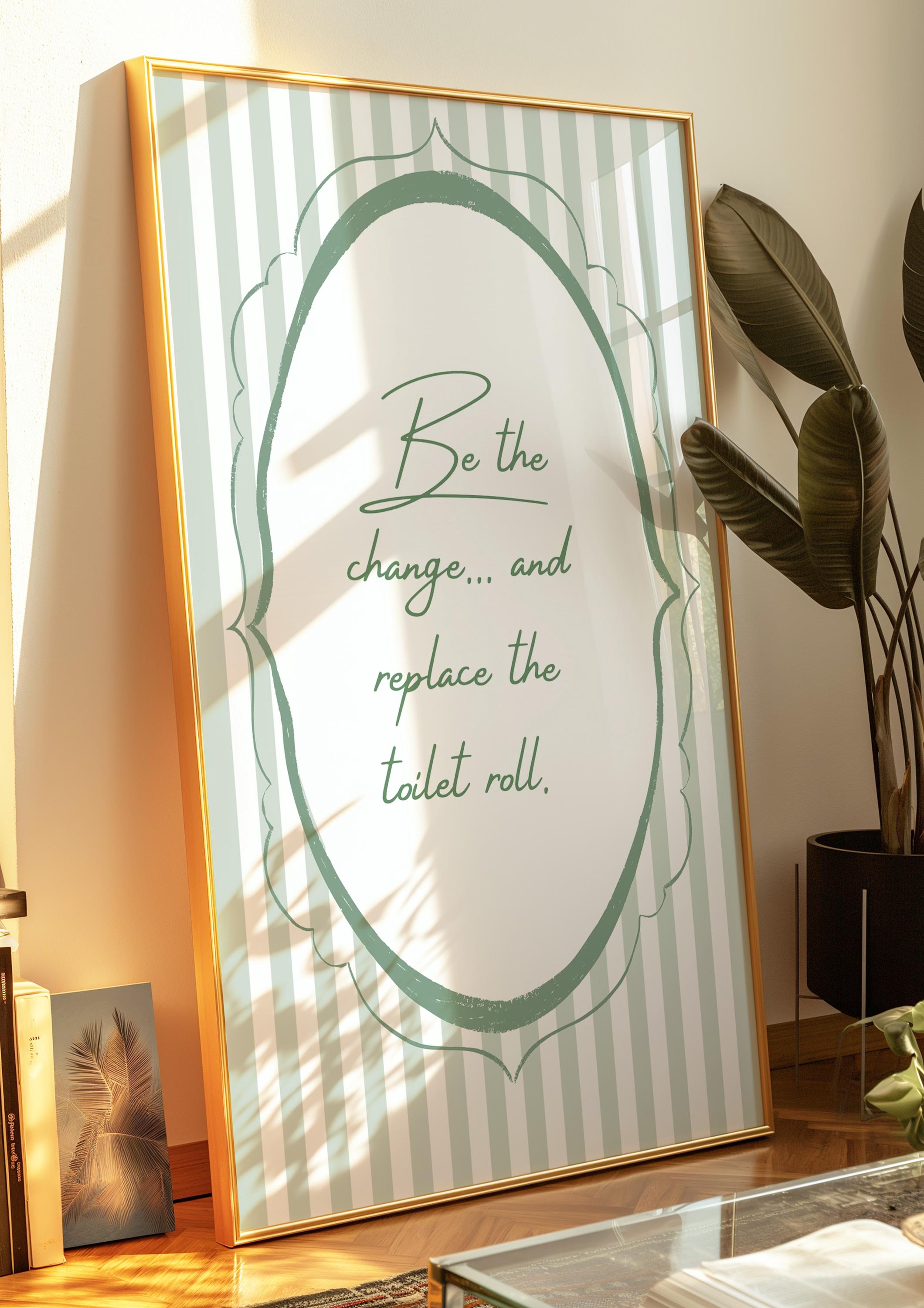 Change the Toilet Roll Funny Bathroom Print - Digital Download Poster ...