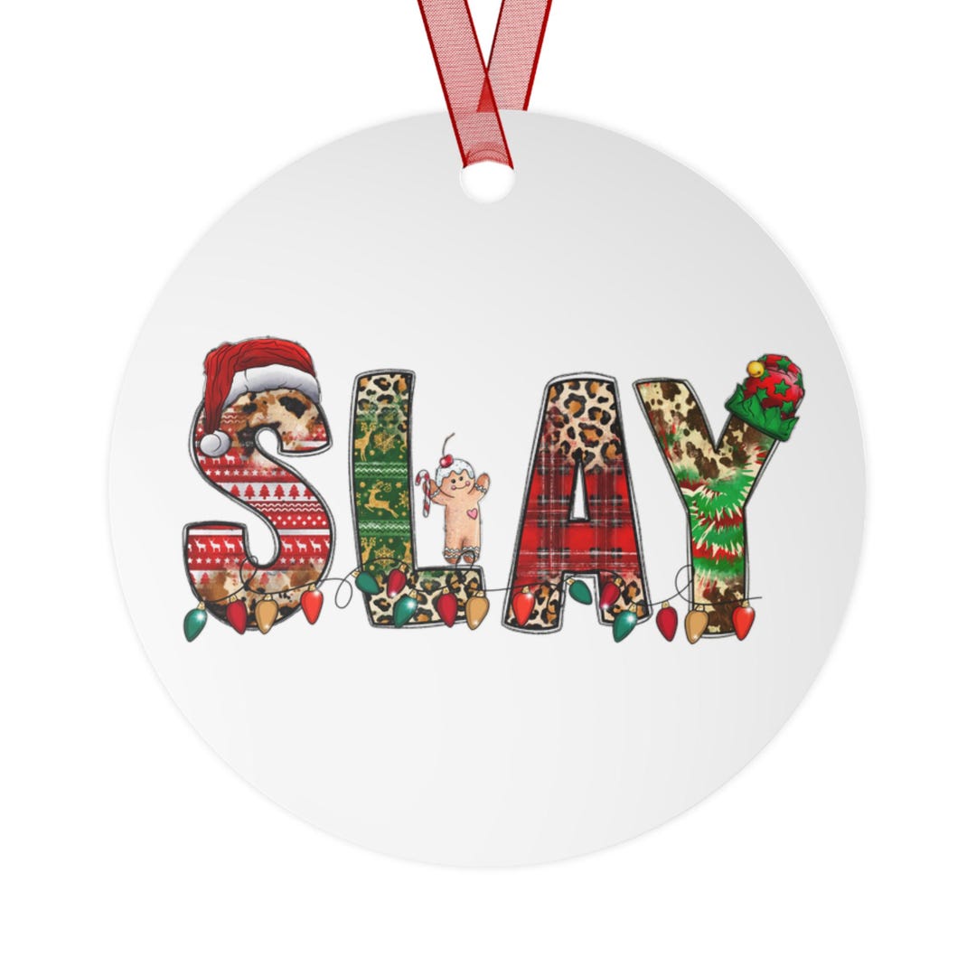 Metal Ornaments Funny Slay Christmas Ornament, Double-sided Design, Gag ...