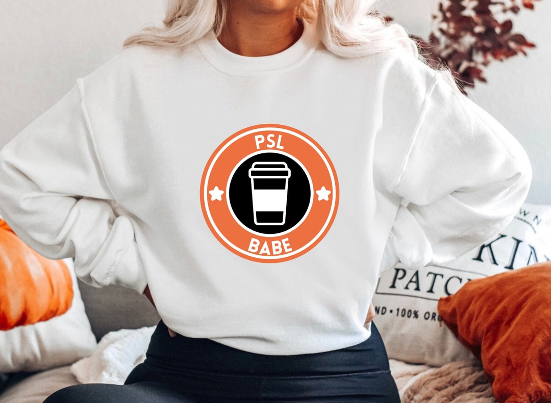 PSL BABE Starbucks Inspo Crew Sweater, Fall Sweatshirt, Autumn, Pumpkin ...
