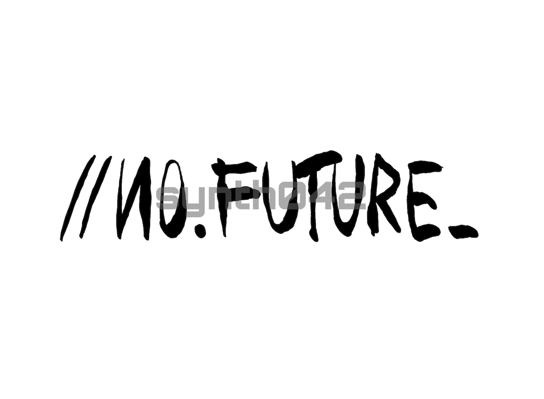 Vinyl Decal "no Future" Cyberpunk Futurism Techy Laptop Car Window ...
