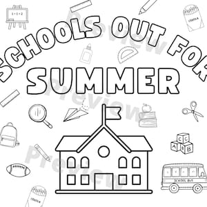 Here Comes Summer Coloring Pages, End of School Year Printable for Kids ...