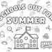 Here Comes Summer Coloring Pages, End of School Year Printable for Kids ...