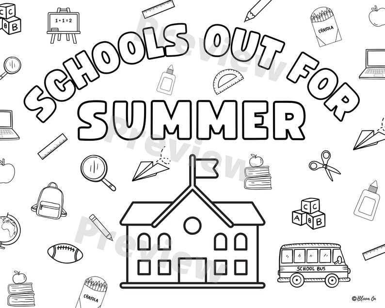 Here Comes Summer Coloring Pages, End of School Year Printable for Kids ...
