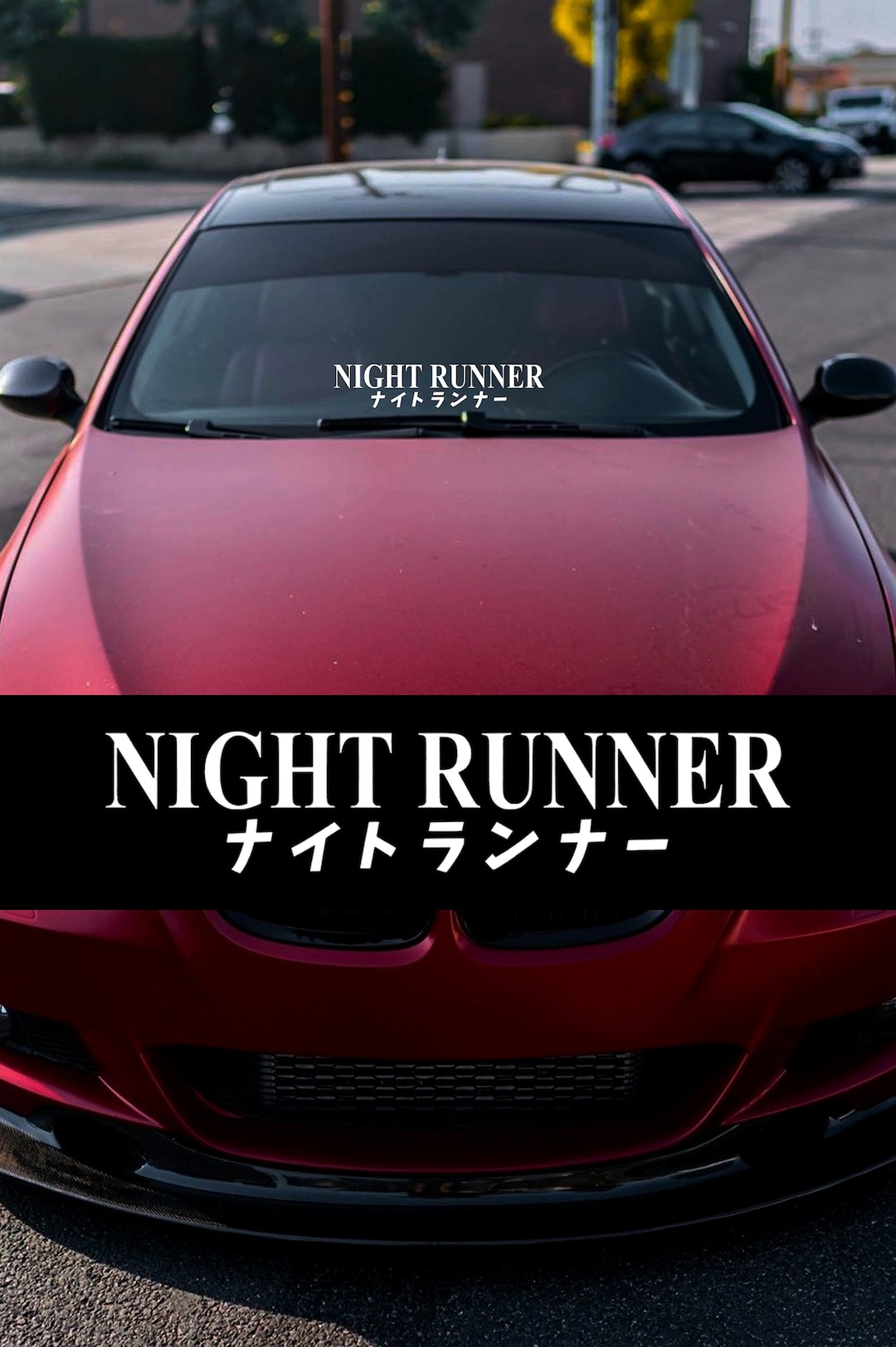 NIGHT RUNNER Vinyl JDM Decal Sticker - Windshield Banner, Window ...