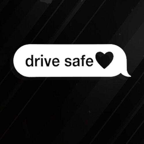 Drive Safe Text Message Vinyl Decal Windshield Banner - Etsy