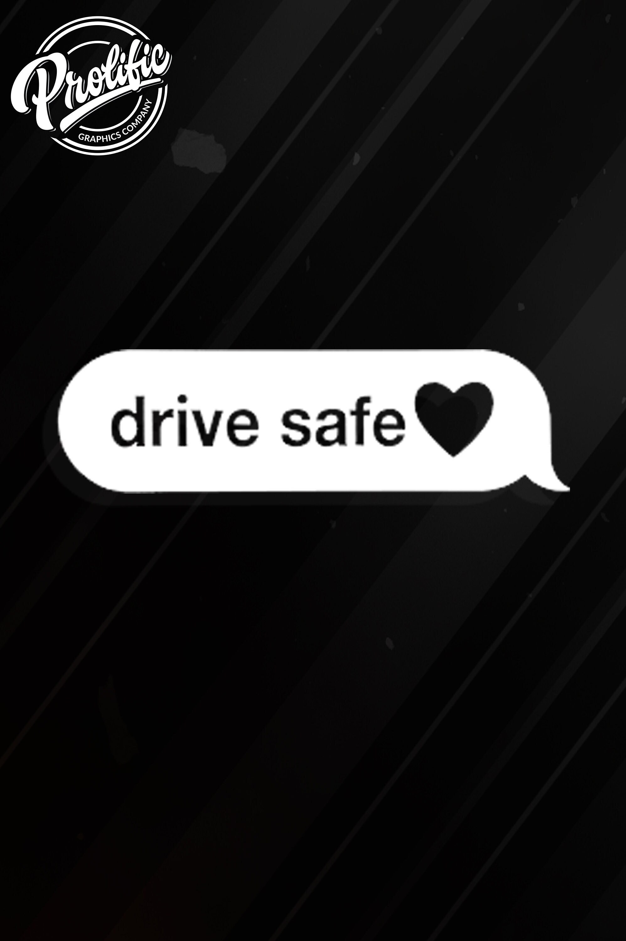 Drive Safe Text Message Vinyl Decal - Windshield Banner, Window Sticker ...