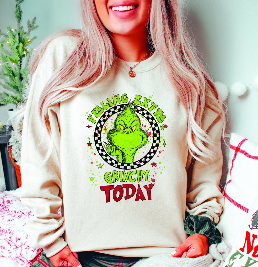 Feeling Extra Grinch Today Christmas Sweatshirt Grinchmas - Etsy