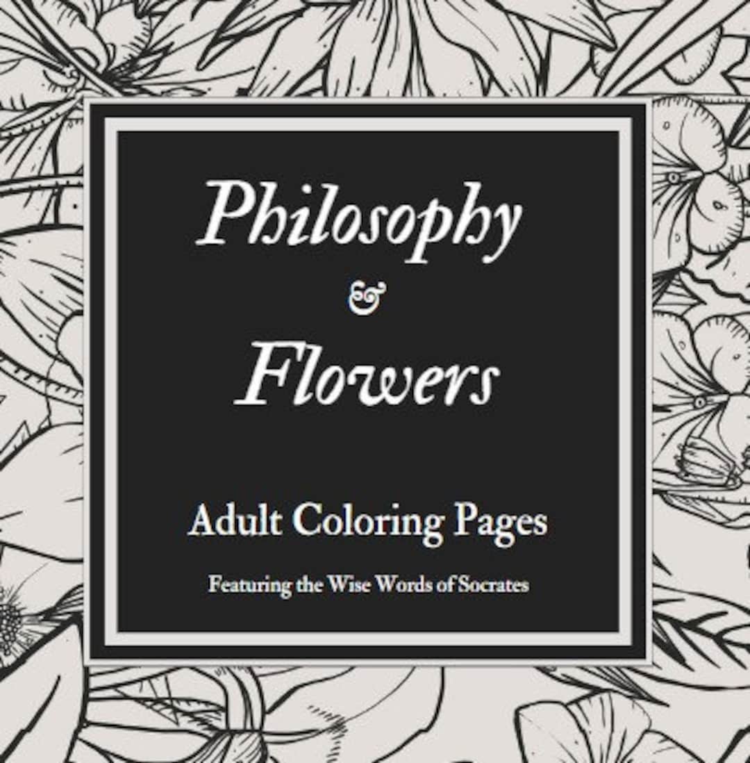 Philosophy & Flowers Coloring Pages With Quotes by Socrates - Etsy