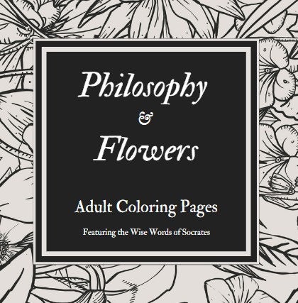 Philosophy & Flowers Coloring Pages With Quotes by Socrates - Etsy
