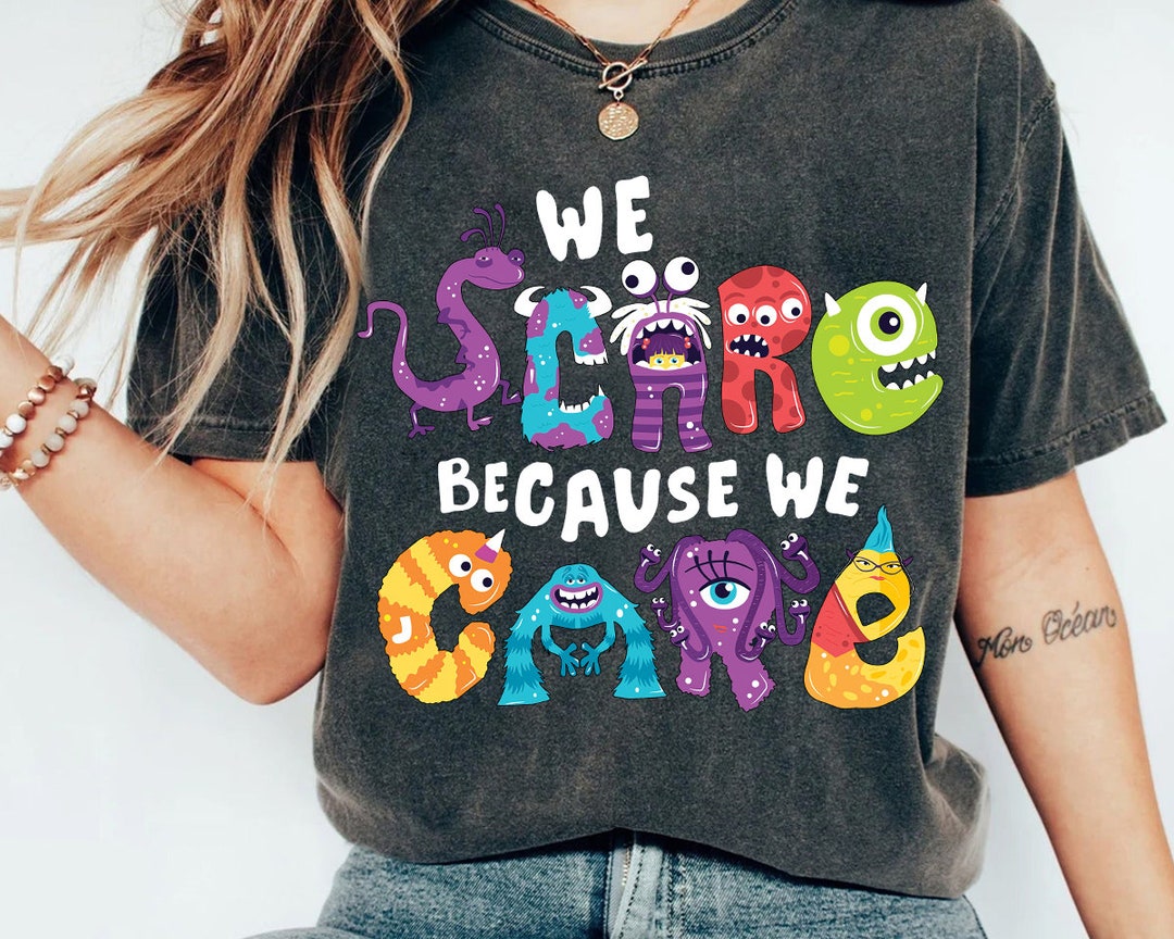Retro Monster Inc We Scare Because We Care Shirts, Monster Inc Shirt ...