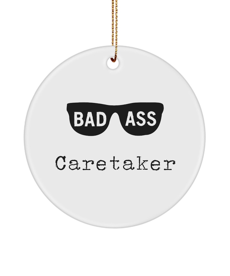 Caretaker Ornament Badass Caretaker Gifts Caretaker Keepsake Gift Ideas ...