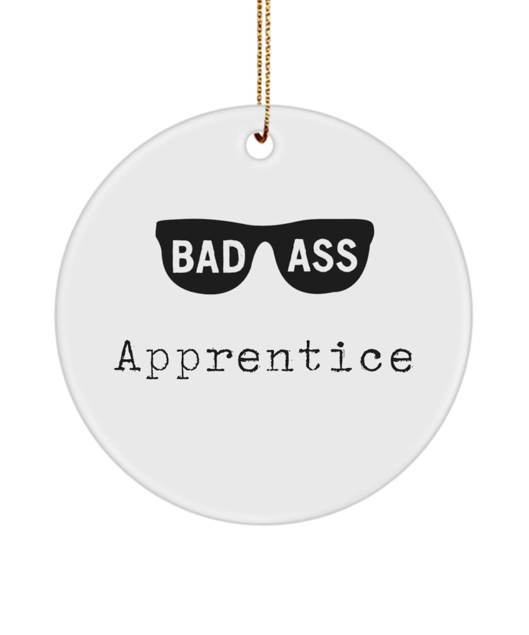 Apprentice Ornament Badass Apprentice Gifts Apprentice Keychain for ...
